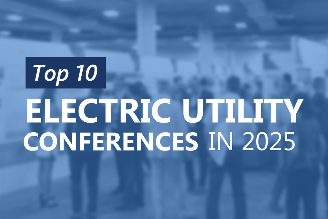 Top 10 Electric Utility Conferences In 2025